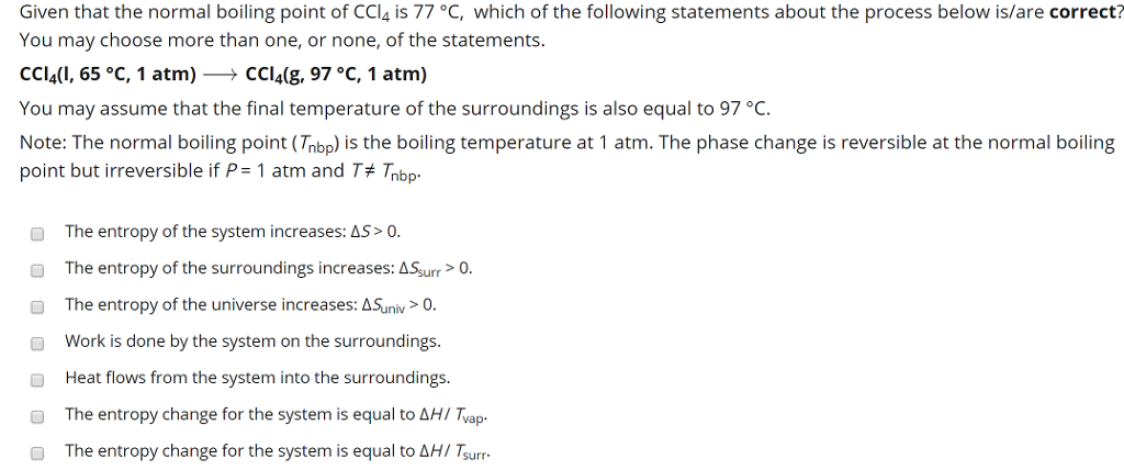 Given that the normal boiling point of cci4 is 77 °C, | Chegg.com