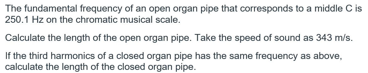 Solved The fundamental frequency of an open organ pipe that | Chegg.com