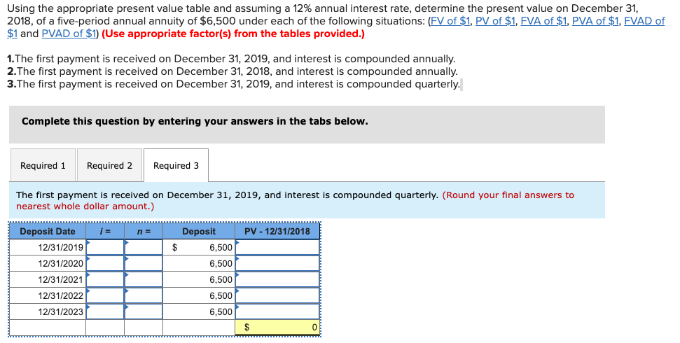 Solved Using the appropriate present value table and | Chegg.com
