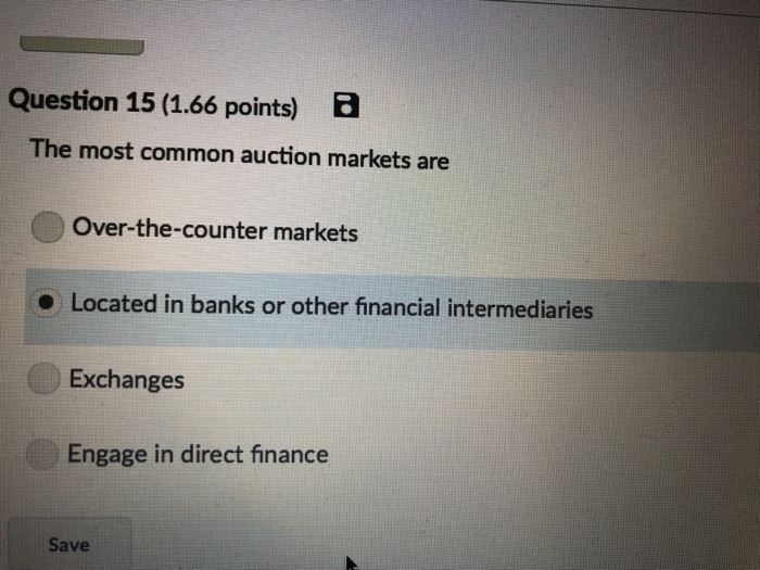 Solved Save estion 8 (1.66 points) When borrowers possess | Chegg.com Solved Save estion 8 (1.66 points) When borrowers possess | Chegg.com
