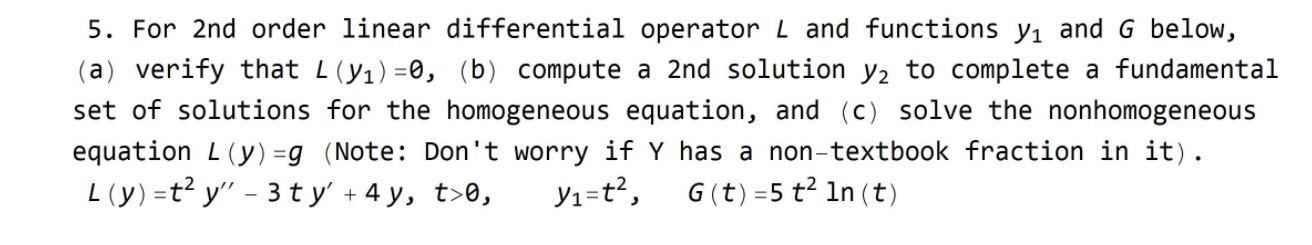 Solved 5. For 2nd order linear differential operator L and | Chegg.com