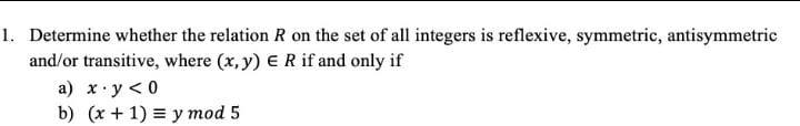 Solved Determine whether the relation R on the set of all | Chegg.com