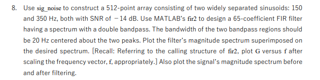 Solved 8. Use sig_noise to construct a 512-point array | Chegg.com