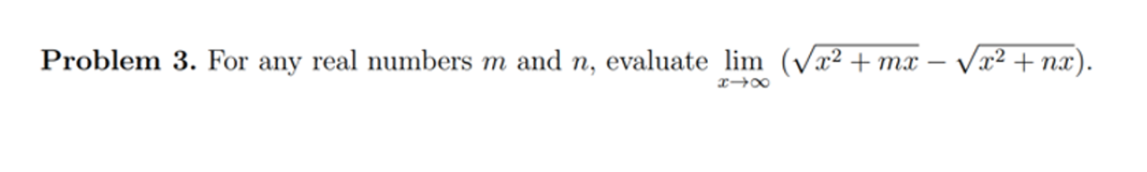 Solved Problem 3. For any real numbers m and n, evaluate | Chegg.com