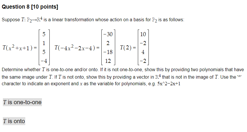 Solved Question 8 [10 points] Suppose T: P2 R4 is a linear | Chegg.com
