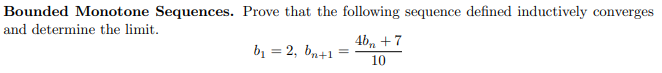 Solved Bounded Monotone Sequences Prove That The Following 