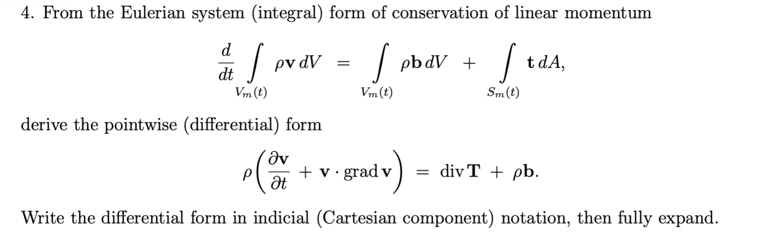 Solved From the Eulerian system (integral) ﻿form of | Chegg.com