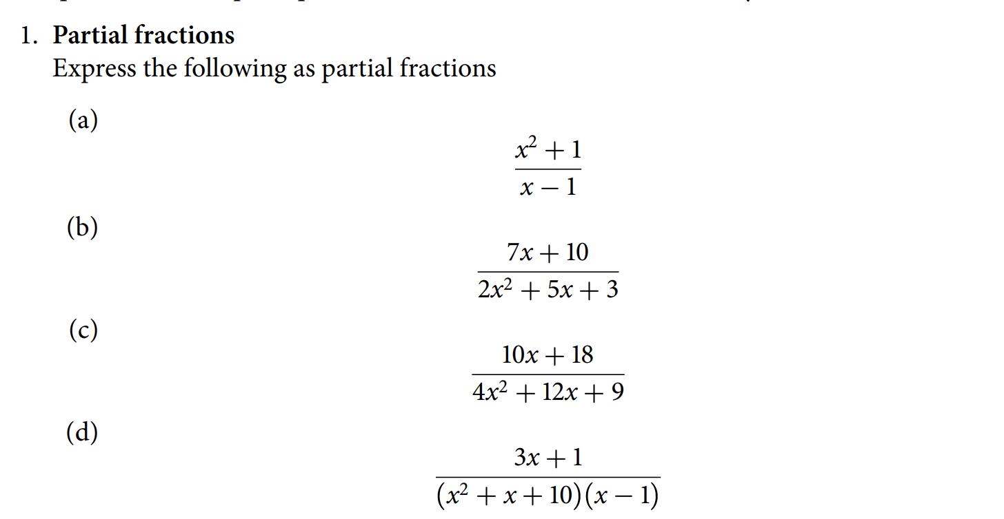 Solved 1. Partial fractions Express the following as partial | Chegg.com