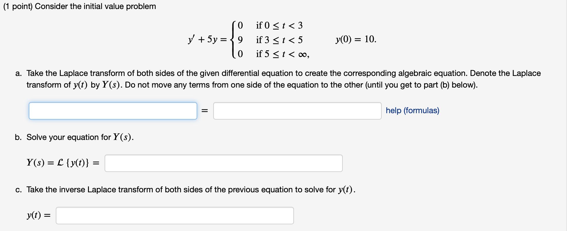 Solved (1 point) Consider the initial value problem 0 y' + | Chegg.com