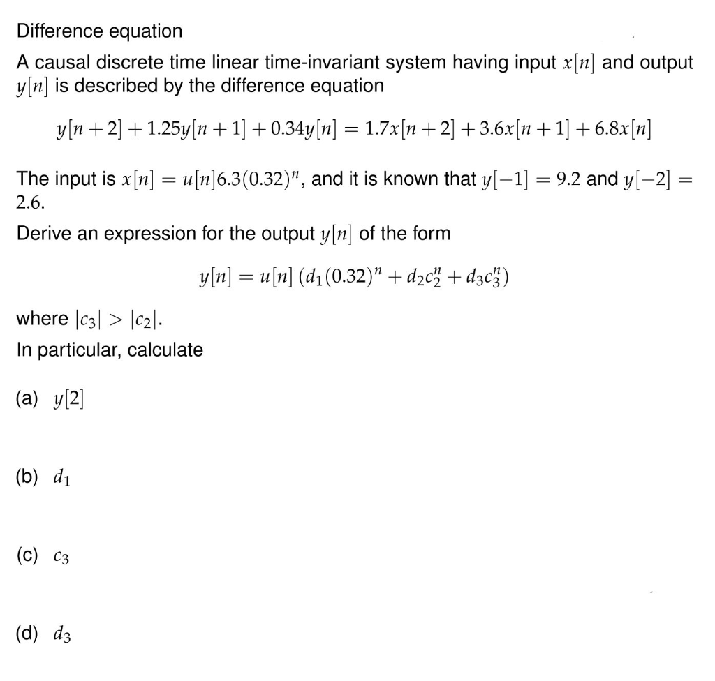 Solved Difference equation causal discrete time linear | Chegg.com