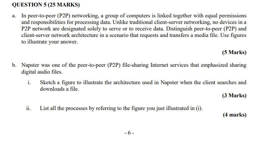 QUESTION 5 (25 MARKS) a. In peer-to-peer (P2P) | Chegg.com