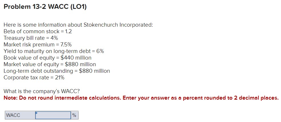 Solved Problem 13-2 WACC (LO1) Here is some information | Chegg.com