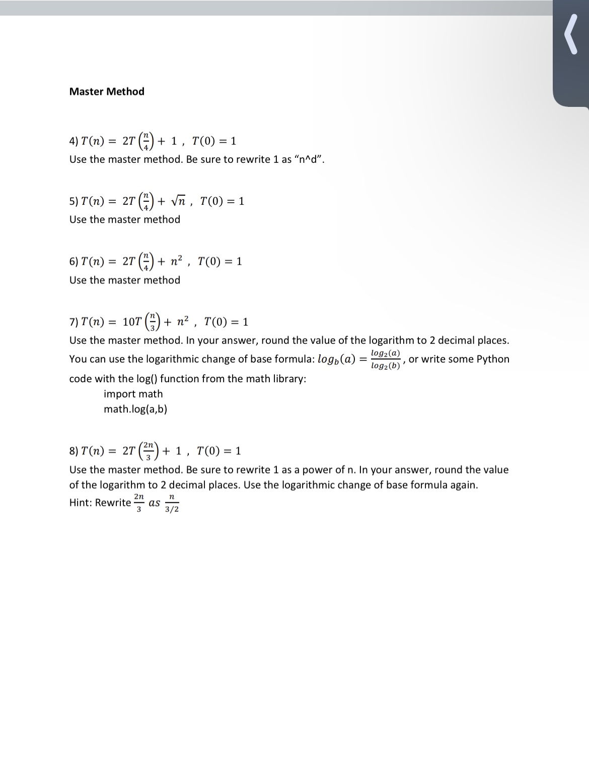 Solved Master Method 4) T(n)=2T(4n)+1,T(0)=1 Use the master | Chegg.com