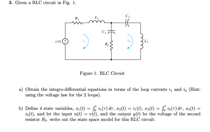 Solved 3. Given a RLC circuit in Fig. 1. C2 R img "Т w(1) | Chegg.com
