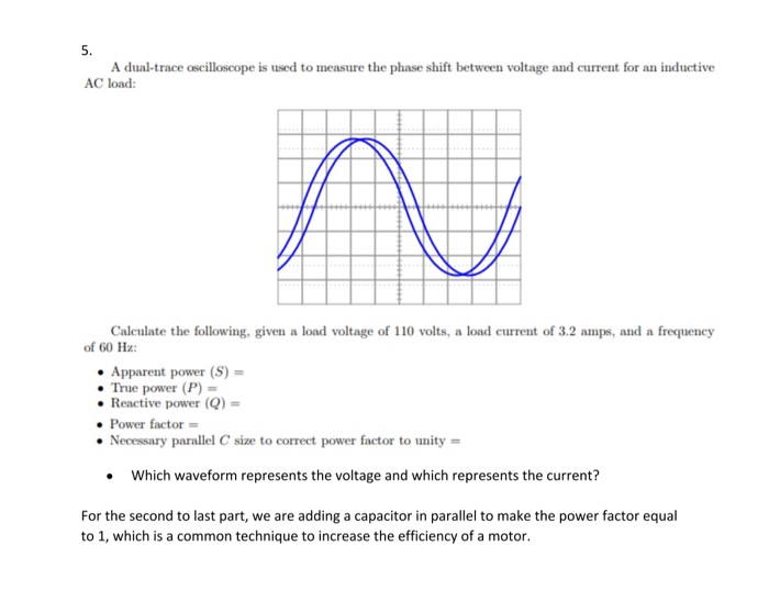 Solved 5. A dual-trace oscilloscope is used to measure the | Chegg.com