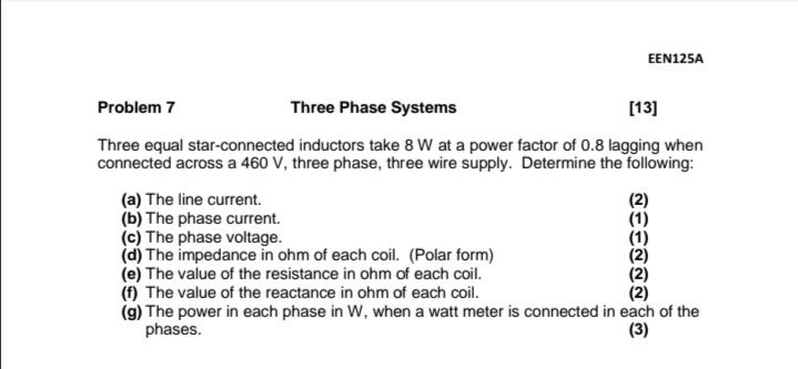 Solved EEN125A Problem 7 Three Phase Systems [13] Three | Chegg.com