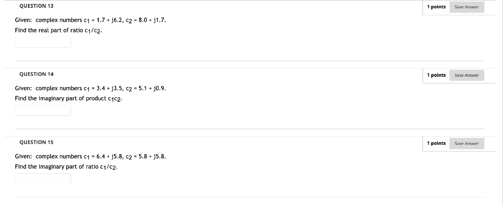 Solved Given: complex numbers c1=1.7+j6.2,c2=8.0+j1.7. Find | Chegg.com