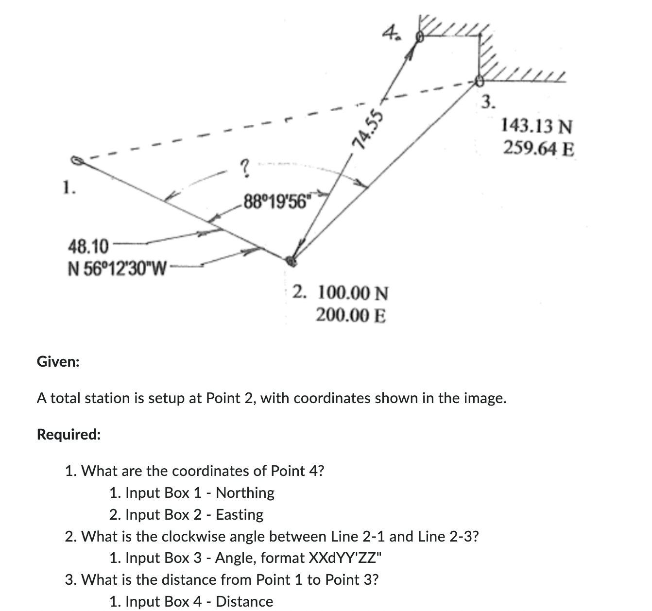Solved Given: A total station is setup at Point 2, with | Chegg.com
