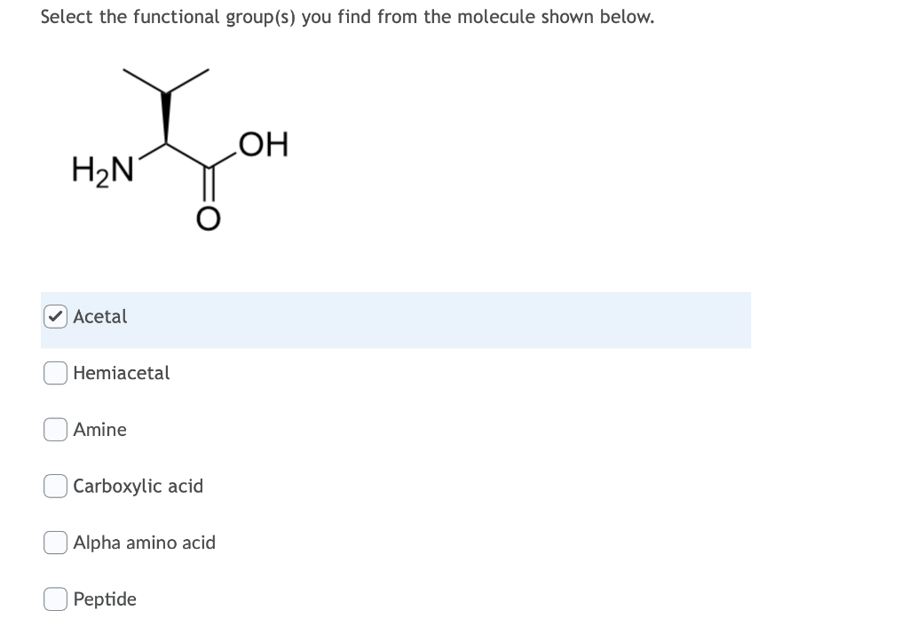 Solved Select the functional group(s) you find from the | Chegg.com