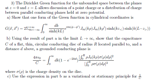 Solved 3) The Dirichlet Green function for the unbounded | Chegg.com