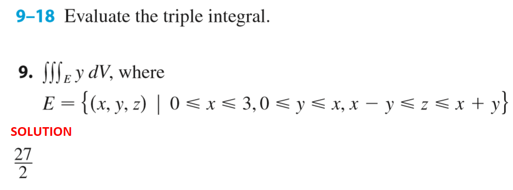 Solved 9-18 Evaluate the triple integral. 9. Slle y dV, | Chegg.com
