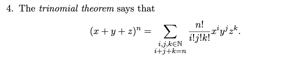 Solved 4. The trinomial theorem says that | Chegg.com