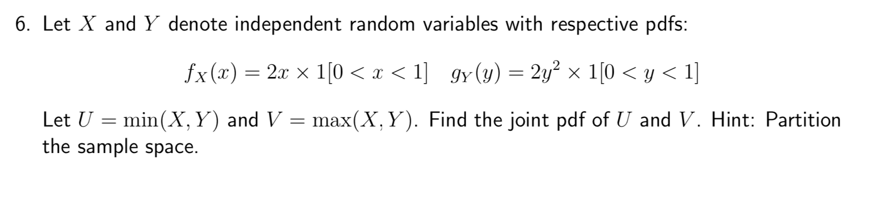 Solved 6. Let X and Y denote independent random variables | Chegg.com