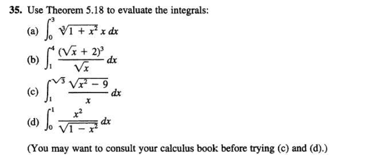 Solved Use Theorem 5.18 ﻿to evaluate the | Chegg.com
