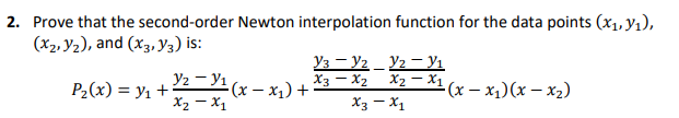 Solved Prove that the second-order Newton interpolation | Chegg.com