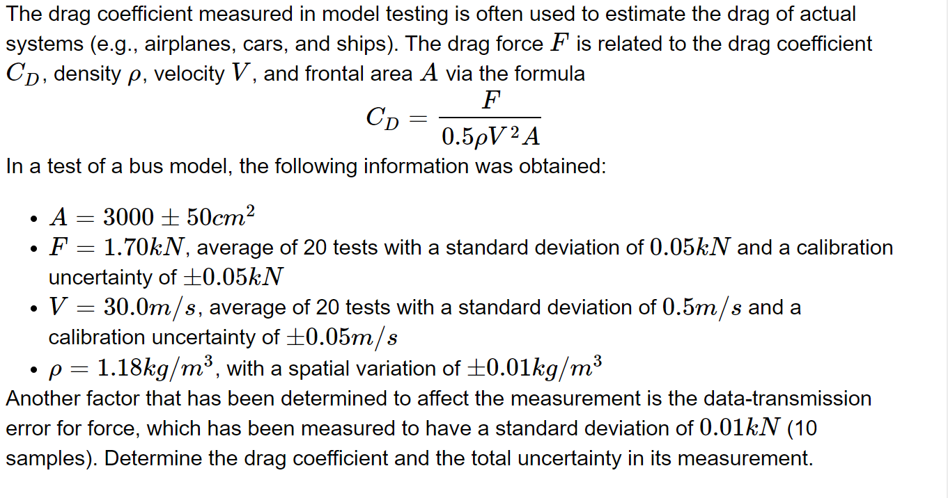 Solved The Drag Coefficient Measured In Model Testing Is
