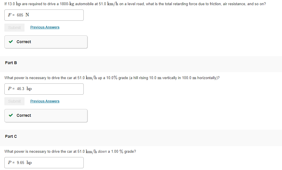 Solved If 13.0 h p are required to drive a 1800−kg | Chegg.com