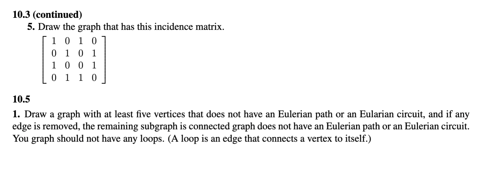 Solved 10.3 (continued) 5. Draw the graph that has this | Chegg.com