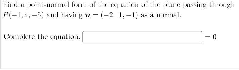 Solved Find a point-normal form of the equation of the plane | Chegg.com