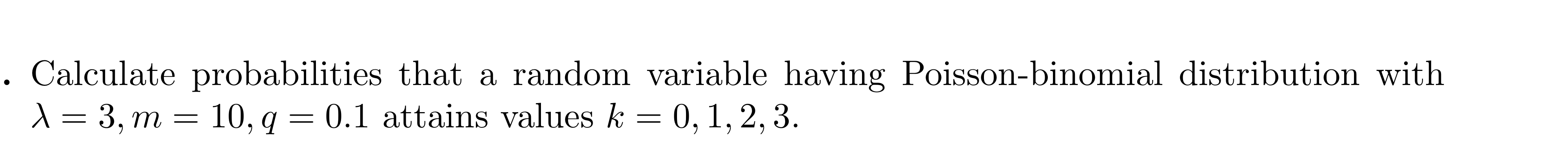 Solved Calculate probabilities that a random variable having | Chegg.com
