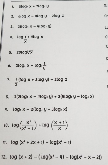 Solved n: 1. 5logX7log y 2. ólog x log y- 2tog z 3. 3(logi | Chegg.com