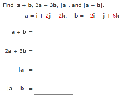 [Solved]: Find ( mathbf{a}+ mathbf{b}, 2 mathbf{a}+3 m