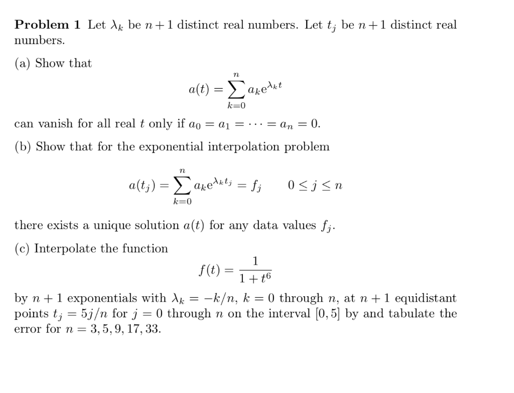 Solved Problem 1 Let ik be n+1 distinct real numbers. Let t; | Chegg.com