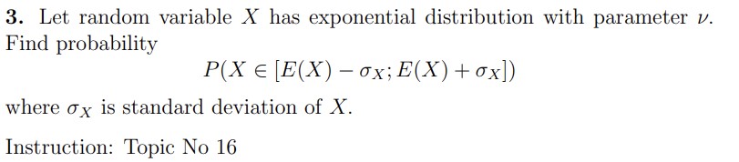 Solved 16 Exponential Distribution And Its Moments3 Let