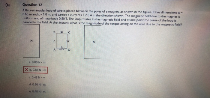 Solved Question 12 A flat rectangular loop of wire is placed | Chegg.com