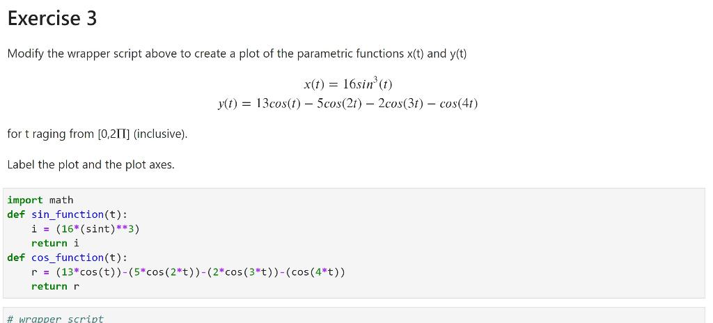 Solved Exercise 3 Modify the wrapper script above to create | Chegg.com