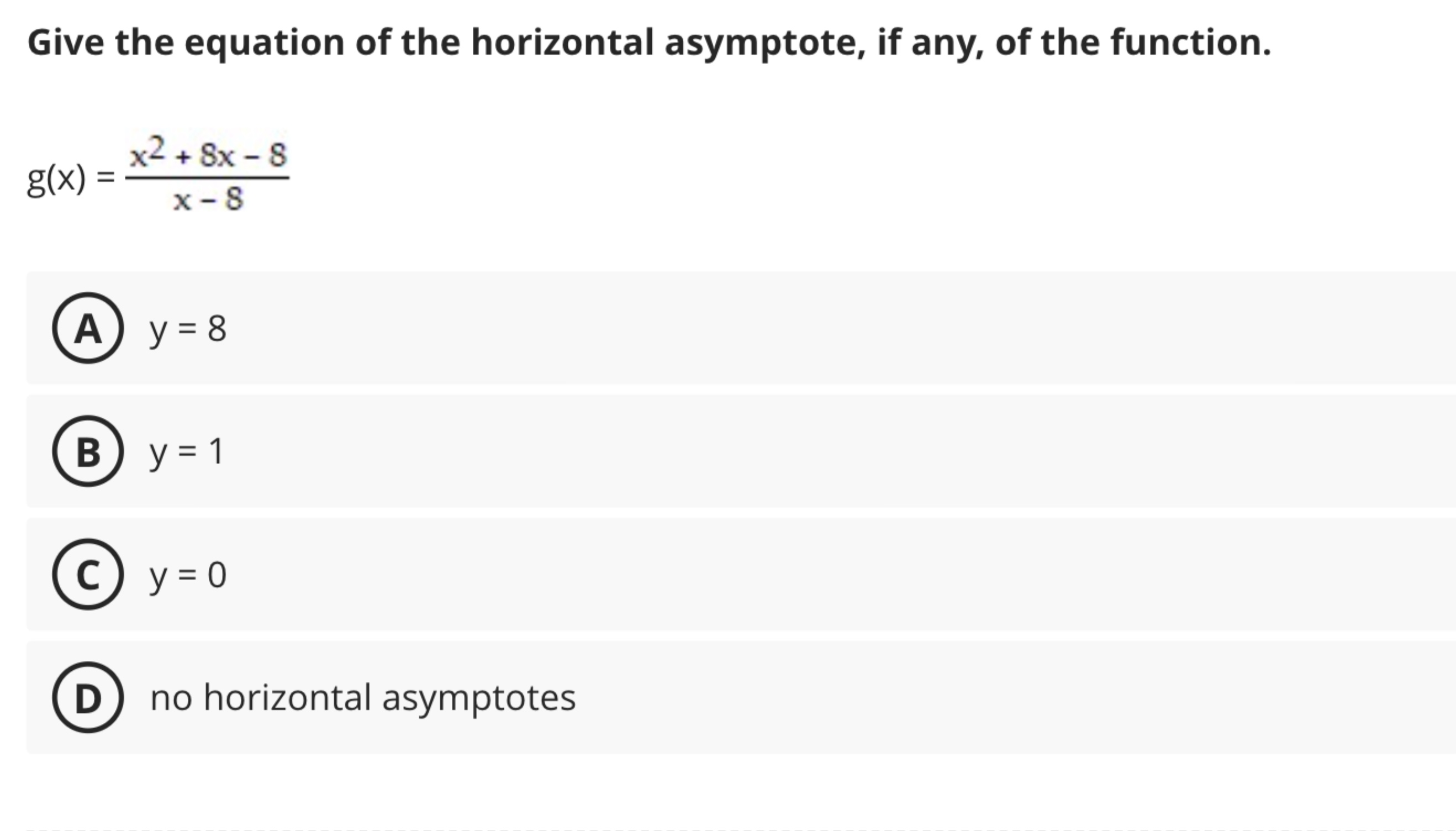 Solved Give the equation of the horizontal asymptote, if | Chegg.com