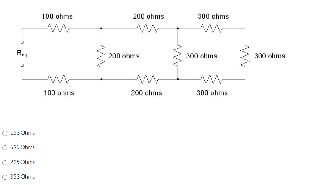 Solved 200 ohms 100 ohms W 300 ohms W Rea 200 ohms 300 ohms | Chegg.com