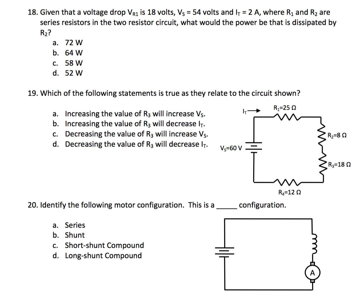 Solved 18. Given that a voltage drop VR1 is 18 volts, Vs = | Chegg.com