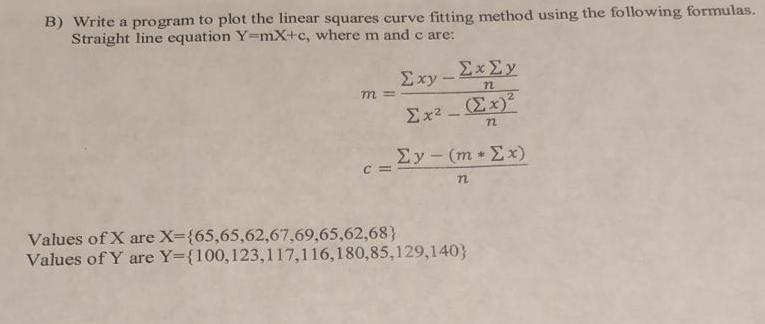 (Solved) : Nto Plot Linear Squares Curve Fitting Method Using Following ...