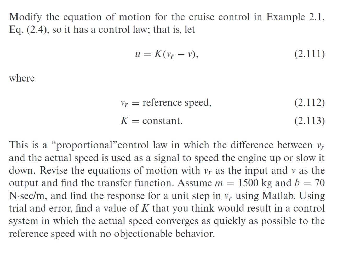 Modify the equation of motion for the cruise control | Chegg.com