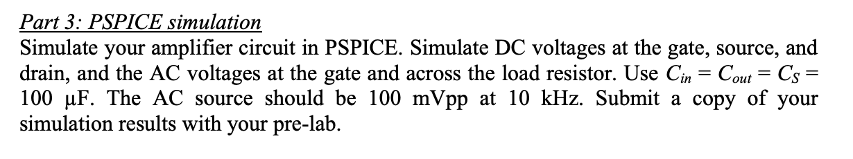 Solved Part 1: DC bias of the MOSFET amplifier Design the | Chegg.com