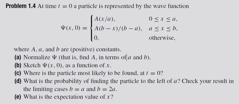 Solved Problem 1.4 At time t=0 a particle is represented by | Chegg.com