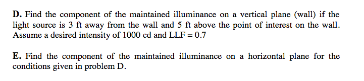 Solved D. Find the component of the maintained illuminance | Chegg.com