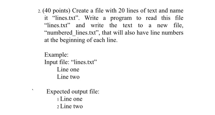 Solved 2. (40 points) Create a file with 20 lines of text | Chegg.com