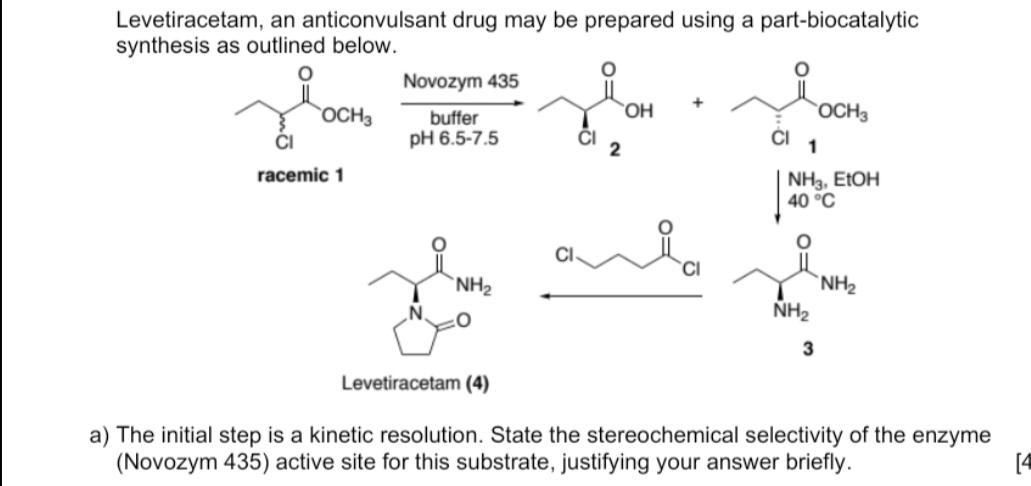 Solved Levetiracetam, an anticonvulsant drug may be prepared | Chegg.com